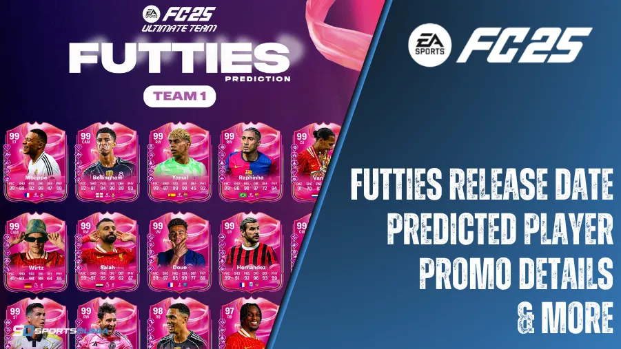 FC 25 FUTTIES Release Date, Player Predictions and More
